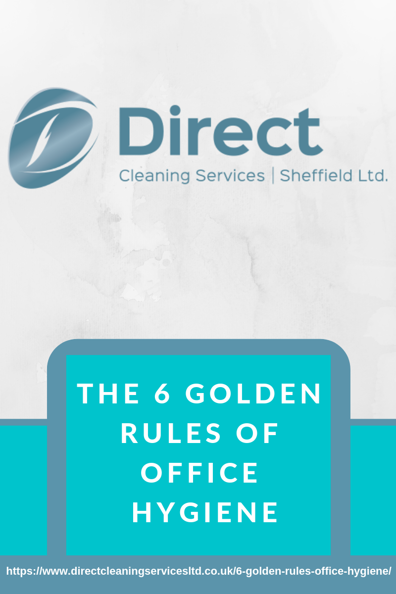 The 6 Golden Rules of Office Hygiene | 2019 | Direct Cleaning Services
